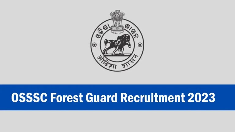OSSSC Forest Guard Recruitment 2023 [2712 Post] Notification, Online ...